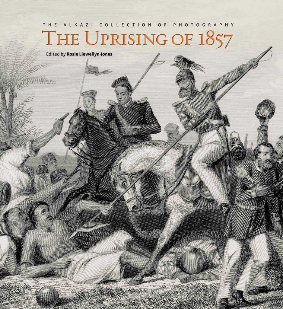 The Uprising of 1857 | Alkazi Foundation